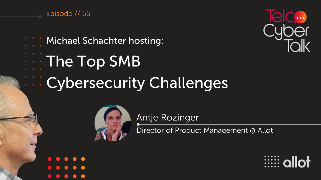 The Top SMB Cybersecurity Challenges - Podcast