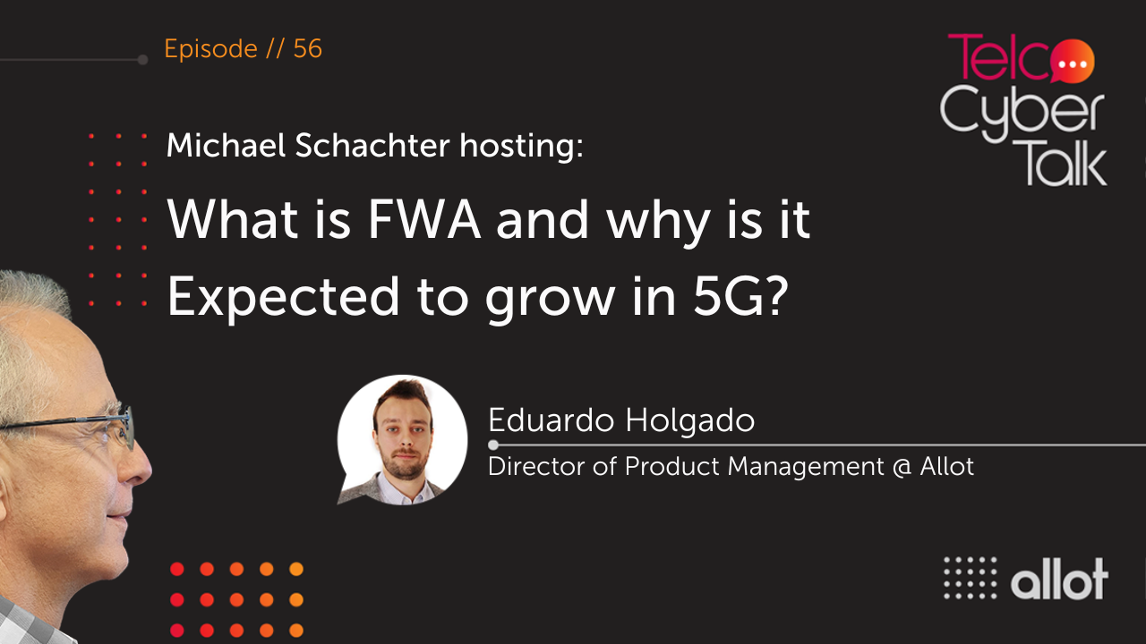 What is FWA and why is it expected to grow in 5G? - Allot